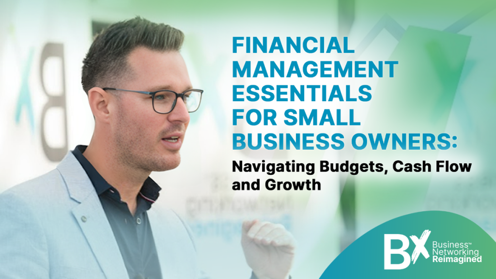 Financial Management Essentials for Small Business Owners: Navigating ...